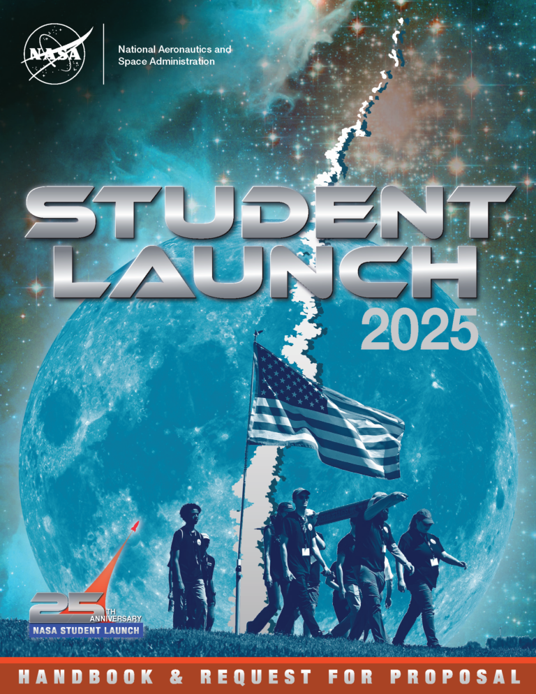 NASA's Student Launch Competition Opens 2025 Proposals for 25th Year ...