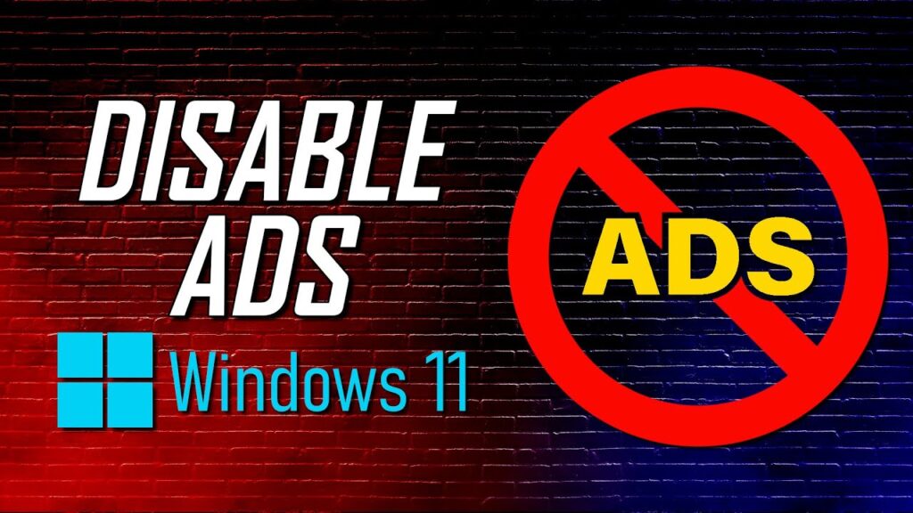 4 Easy Ways To Disable Ads In Windows 11: A Step-By-Step Tutorial ...
