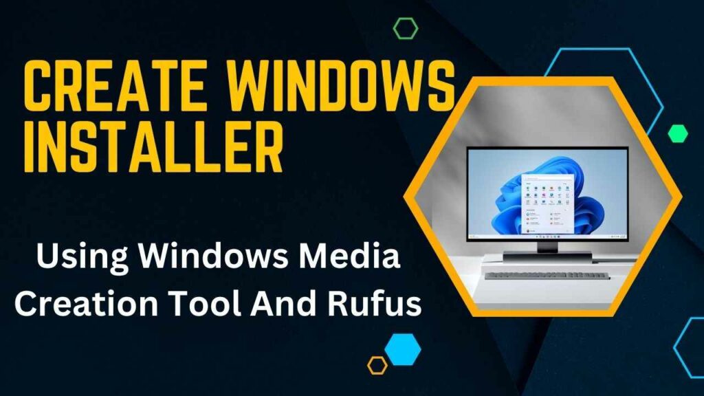 2 Easy Ways To Create Windows Installer- [Windows Media Creation Tool ...