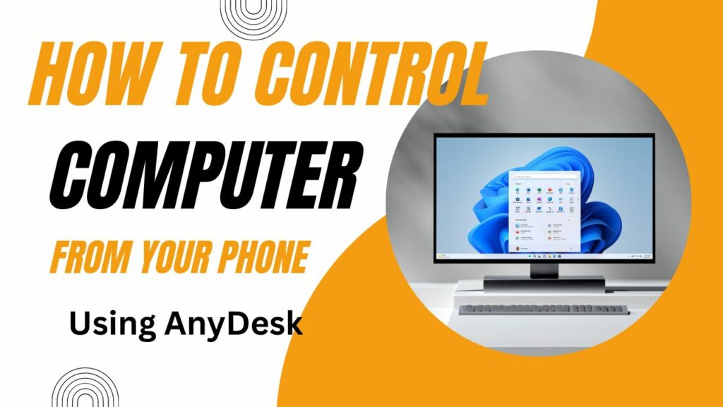 How To Control Your Computer From Your Phone Using AnyDesk [FREE] - Hawkdive.com