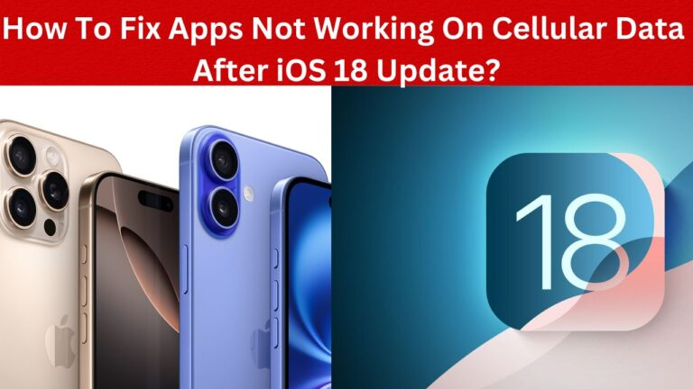 How To Fix Apps Not Working On Cellular Data After iOS 18 Update? - Hawkdive.com